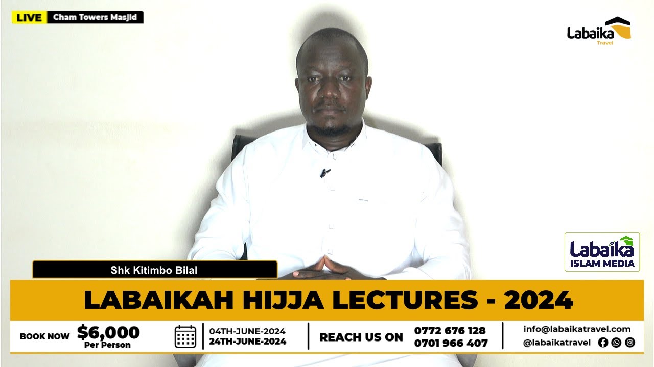 LABAIKA HIJJA LECTURES - MAY 2024 - YouTube