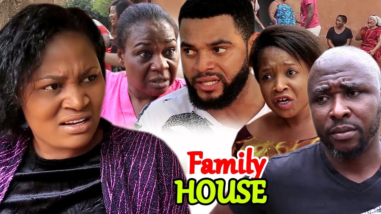 FAMILY HOUSE SEASON 5&6 (CHIZZY ALICHI/FLASH BOY) 2019 LATEST NIGERIAN ...