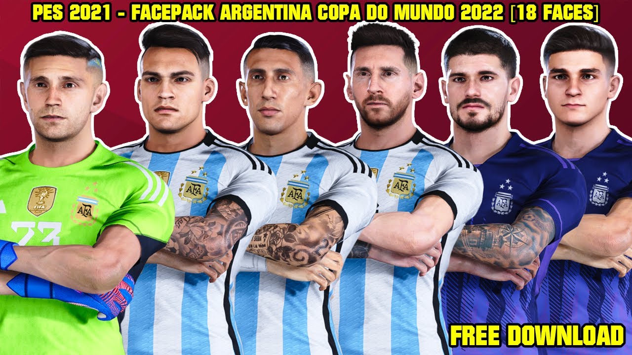 PES 2021 - FACEPACK ARGENTINA COPA DO MUNDO 2022 [18 FACES] By: Kodigo ...
