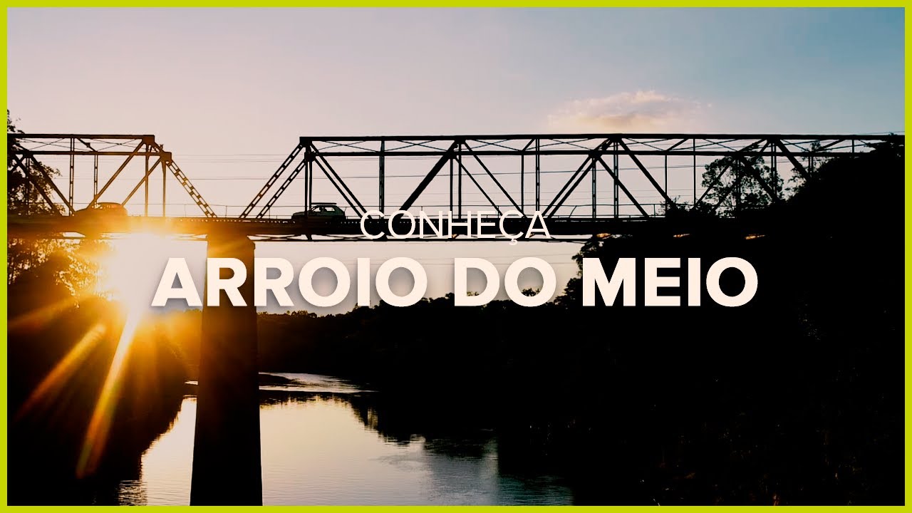 Conheça ARROIO DO MEIO/RS - YouTube