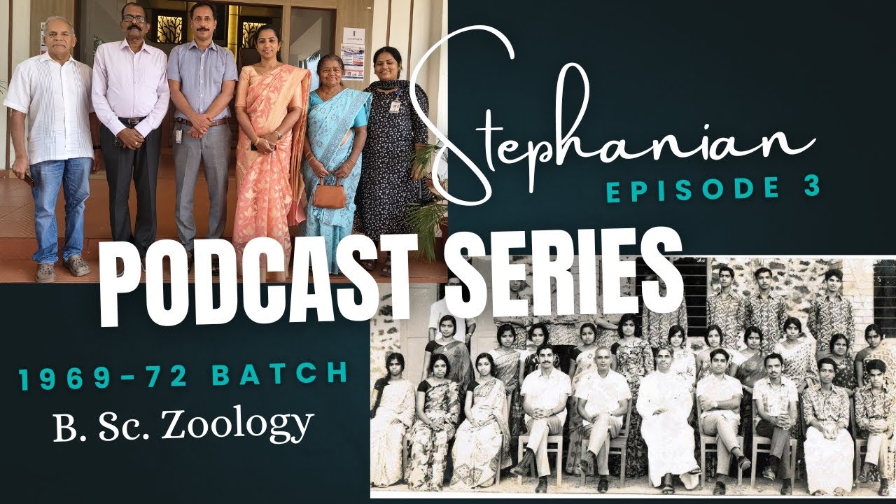 Stephanian Podcast Series- Episode 3- 1969-72 Batch, B. Sc. Zoology ...