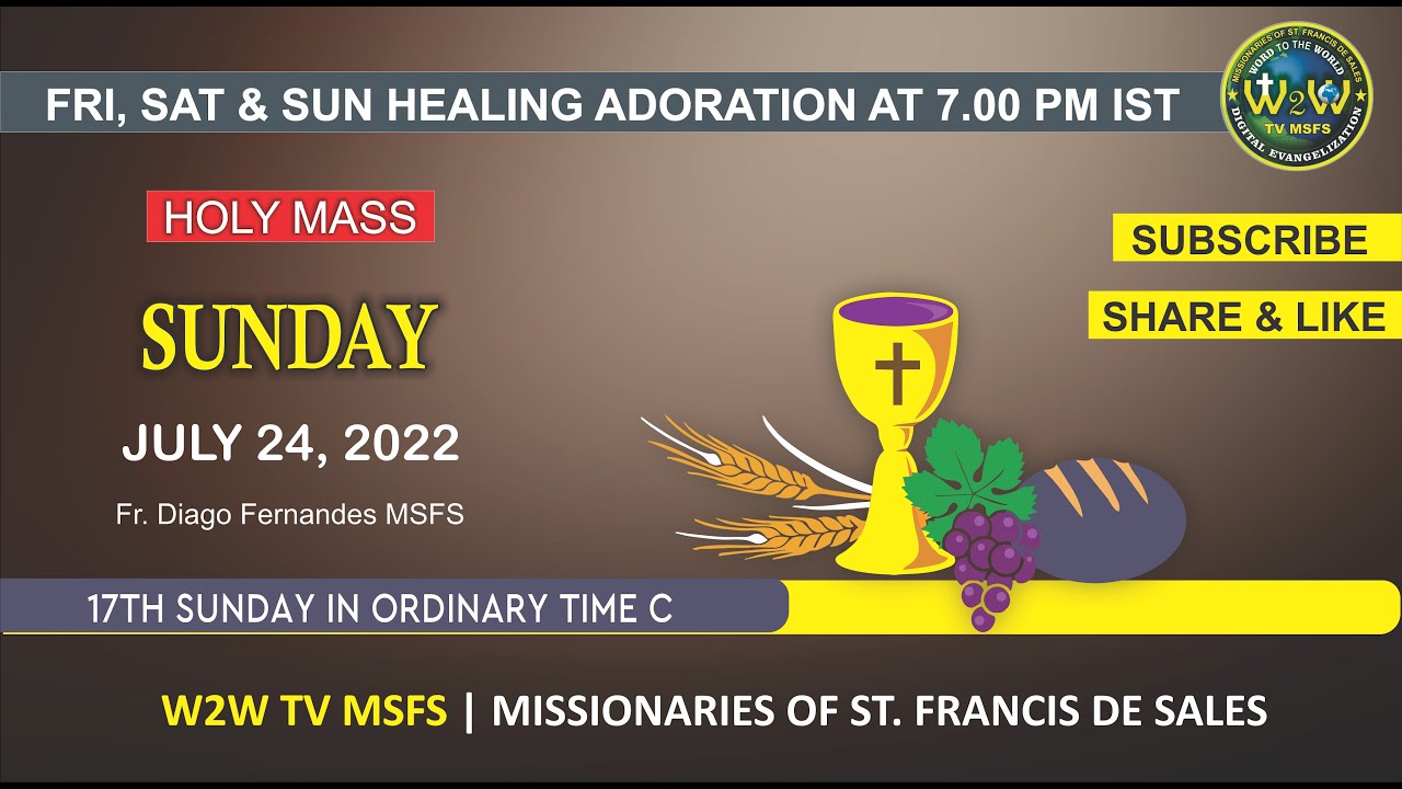 SUNDAY HOLY MASS | 24 JULY 2022 | 17TH SUNDAY IN ORDINARY TIME II | by ...