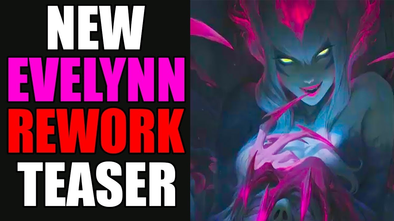 NEW EVELYNN REWORK TEASER TRAILER | League of Legends - YouTube