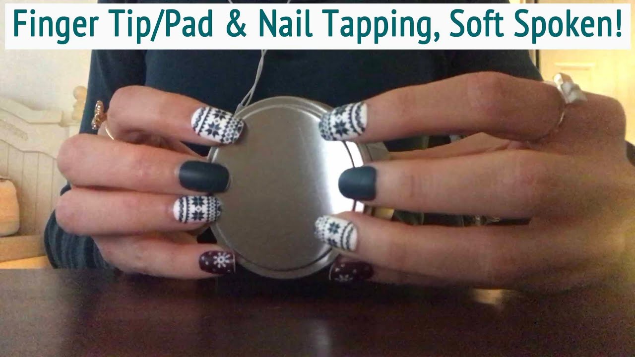 ASMR * Nail & Finger Tip Tapping * Finger pad Tapping * Fast Tapping ...