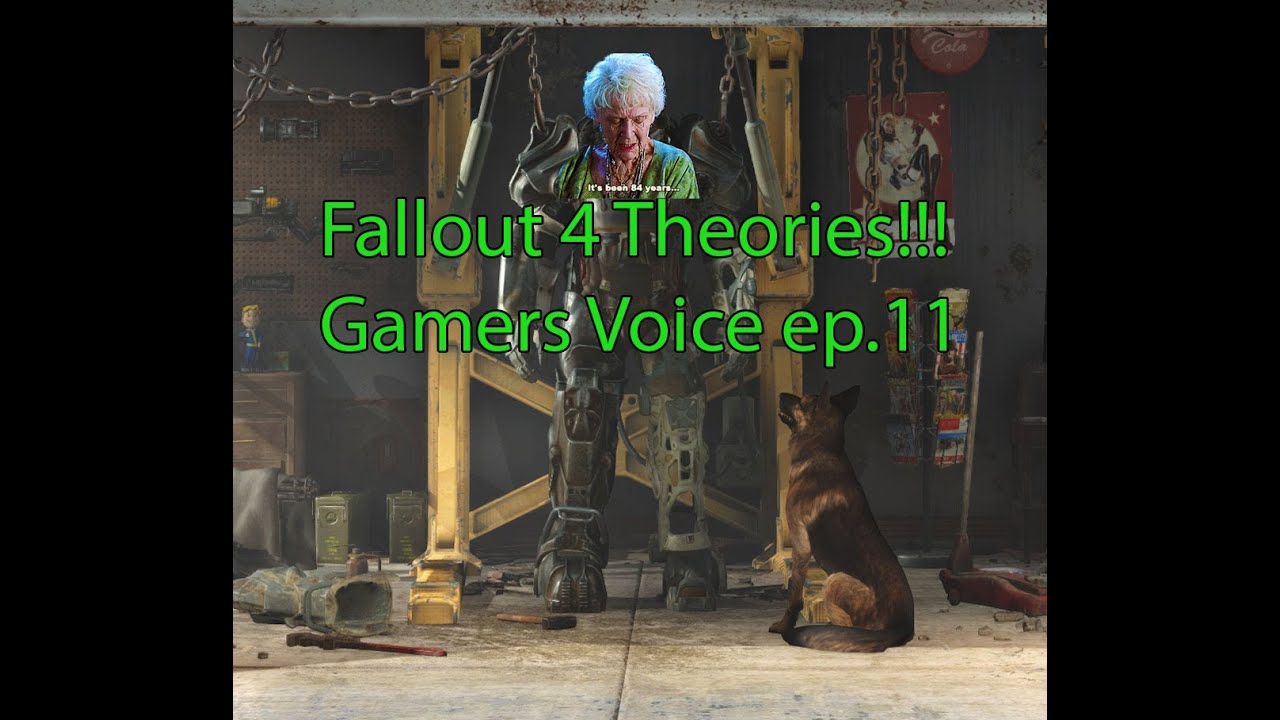 Fallout 4 Story Theories - Gamers Voice ep. 11 - YouTube