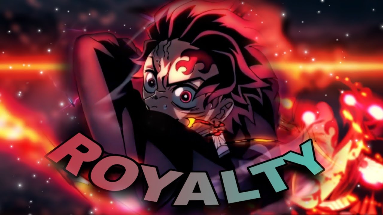 Tanjiro - Royalty | 100 sub edit [AMV+EDIT] - YouTube