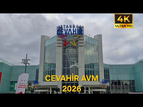 Cevahir AVM 2026 İstanbul Şişli 4K | Cevahir Alışveriş Merkezi | CEVAHIR MALL FULL WALKING TOUR