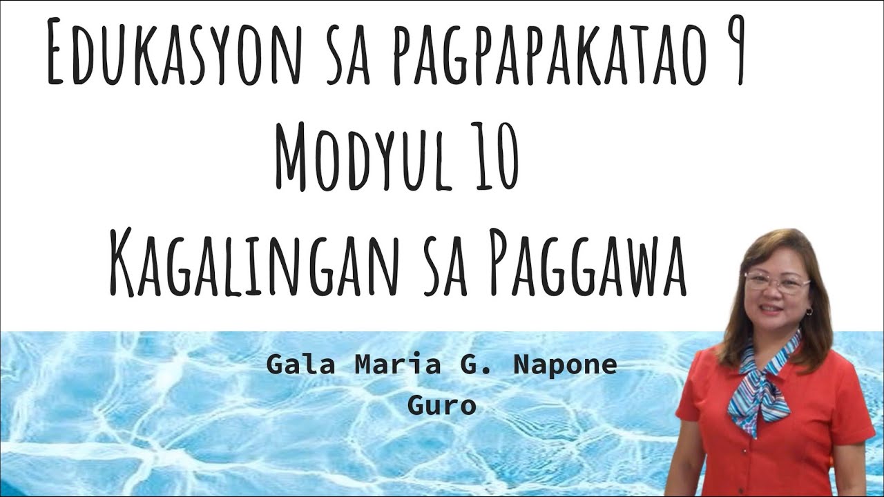 EsP 9 Kagalingan sa Paggawa at Wastong Pamamahala ng Oras - YouTube