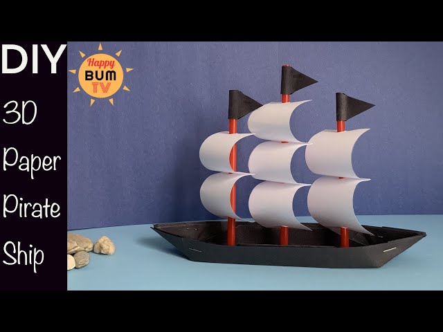 How To Make A Paper Pirate Ship