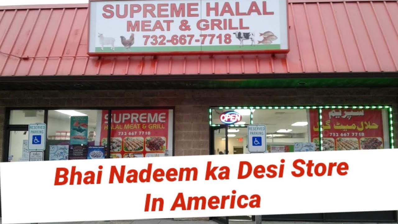 Supreme Halal Meat And Grocery In America | Pakistani Life In America ...