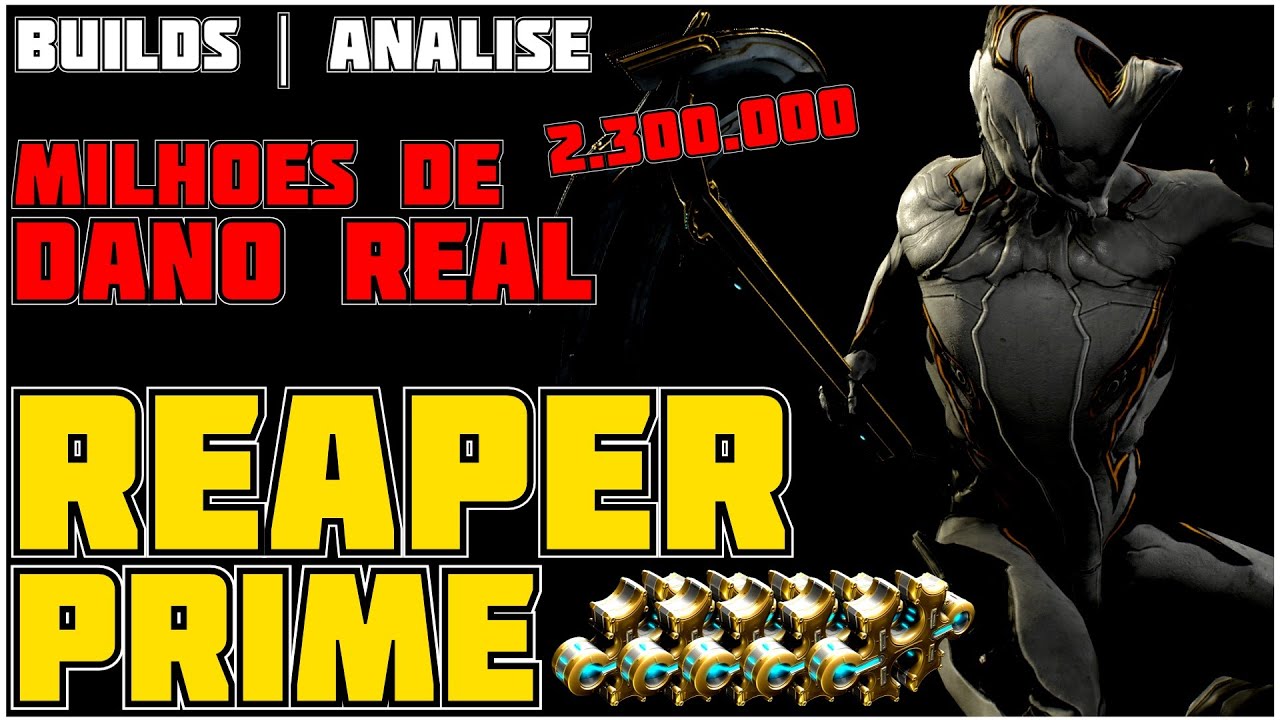 REAPER PRIME BUILDS & ANÁLISE - HIT KILL de MILHÕES (~2.300.000) de ...
