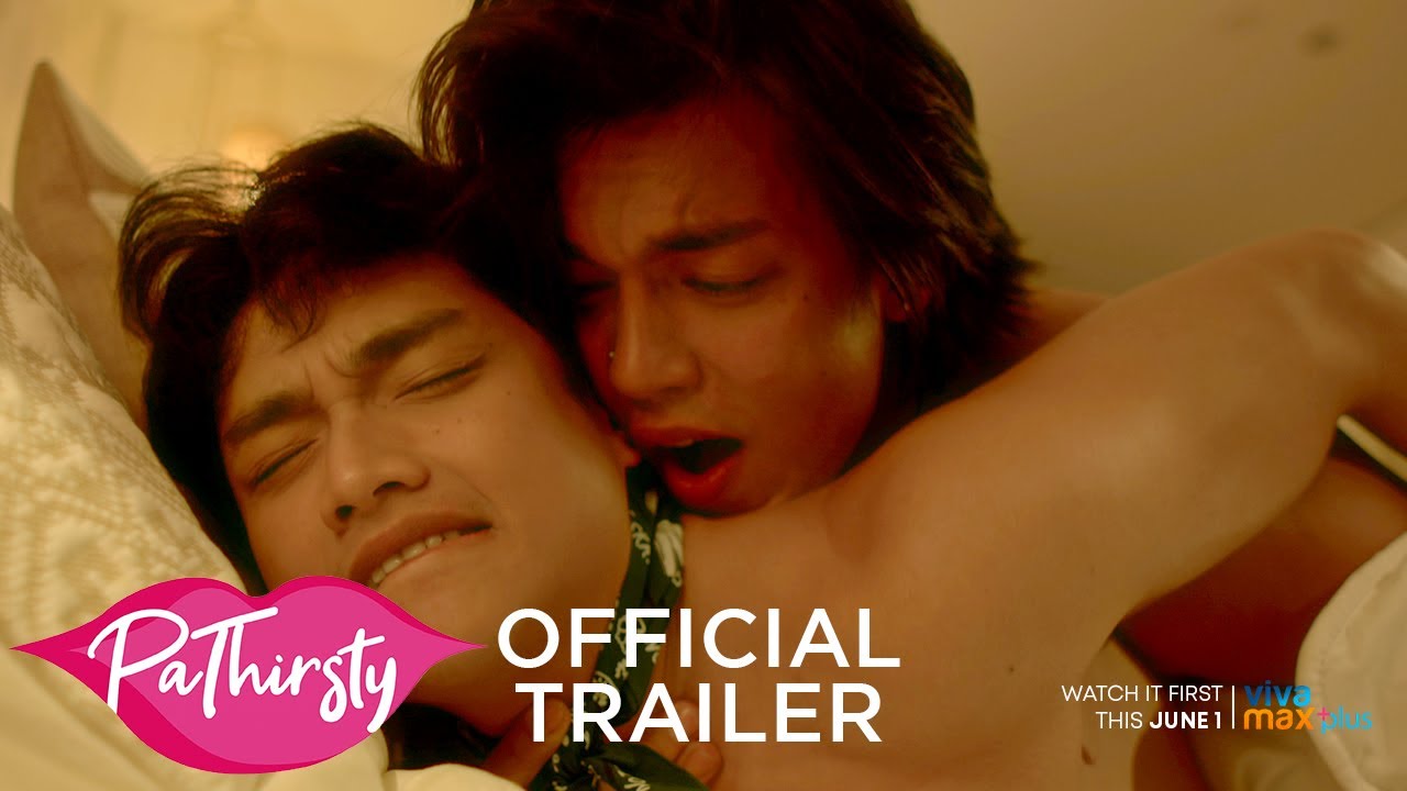 Pa-Thirsty Official Trailer | Watch It First This June 1 On Vivamax Plus - YouTube