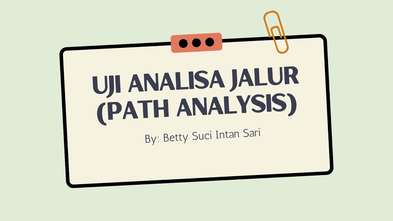 UJI PATH ANALYSIS MENGGUNAKAN JASP - YouTube