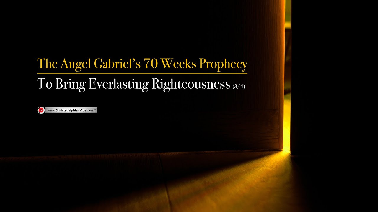 The Angel Gabriel's 70 Weeks prophecy #4 'Boldness to enter holiness ...