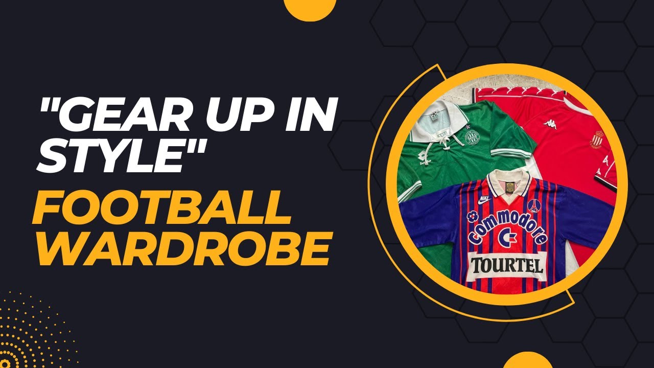 Welcome To Football Wardrobe ! | Authentic football jersey | Football ...