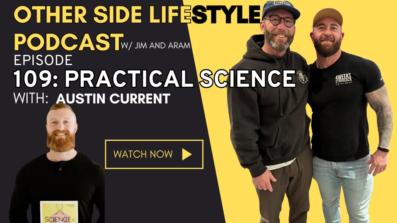 Ep 109: Practical Science w/ Austin Current - YouTube