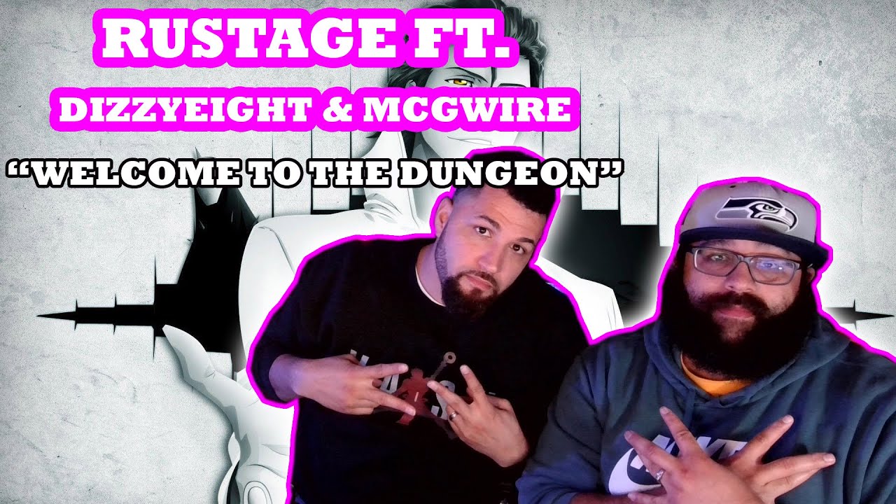 Rustage Ft. DizzyEight & McGwire "Welcome to the Dungeon" Bleach ...