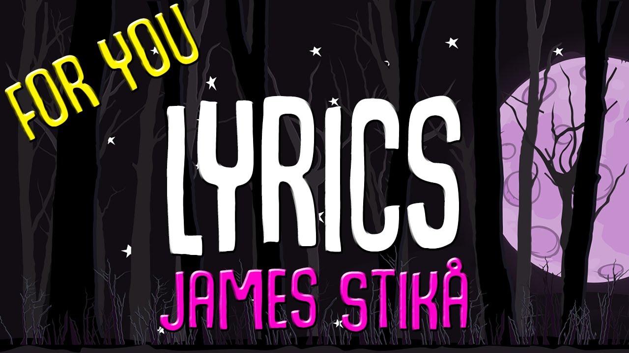 James Stikå - For You [LYRICS]🎤 | ♪ No Copyright Music ♪ - YouTube