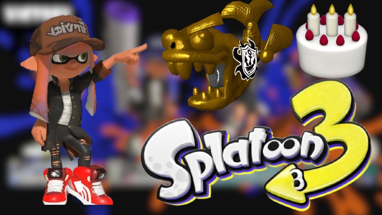 Splatoon 3 [Rainmaker #2] Birthday Special!🎂 - YouTube