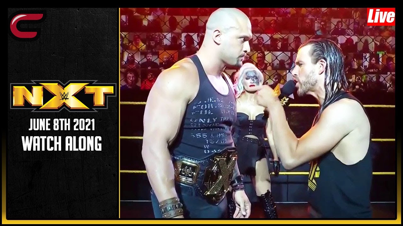 WWE NXT June 8th 2021 Live Stream: Watch Along - Conman167 - YouTube