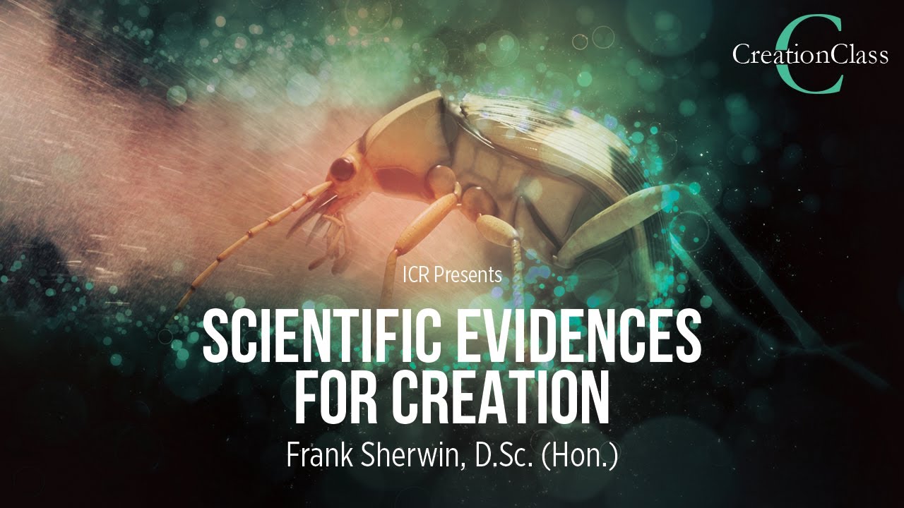 Creation Class 2: Scientific Evidences for Creation - YouTube