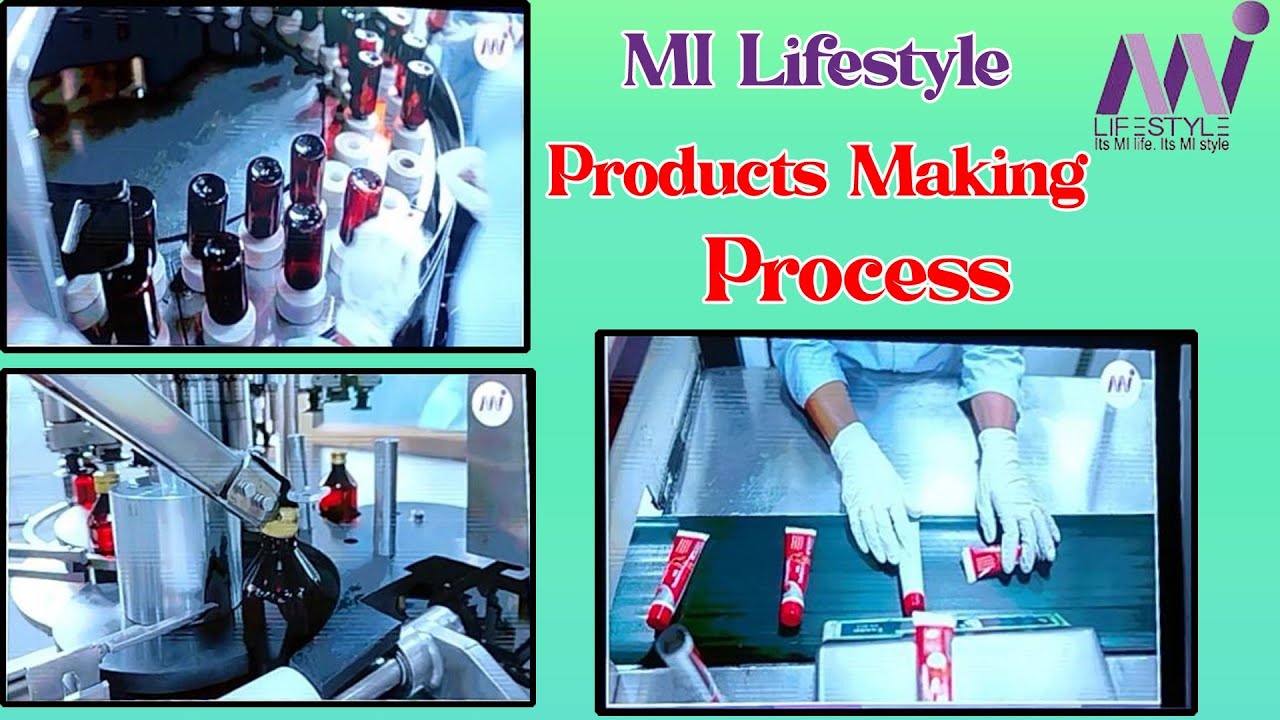 Process of Making Products || Mi Lifestyle Marketing Global Pvt. Ltd ...