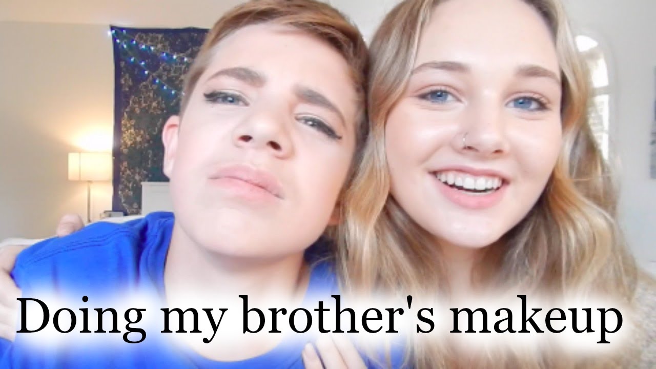 Doing my Brothers Makeup! - YouTube