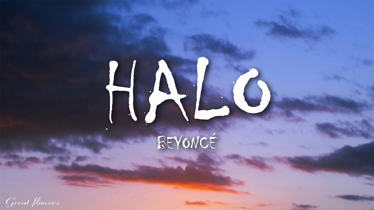 Beyoncé - Halo (Lyrics) - YouTube