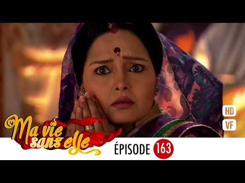 Ma vie sans elle - EPS 163 - Rangrasiya Version Française - Complet - HD