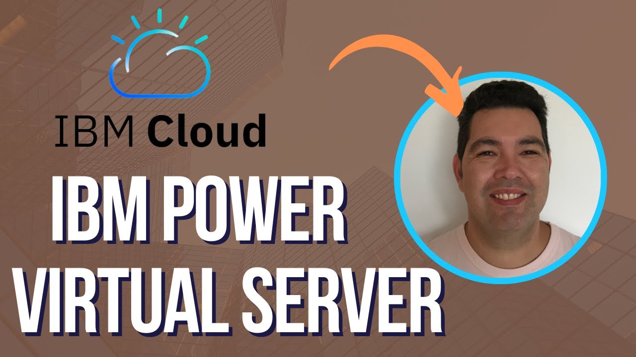 IBM Cloud: IBM Power Virtual Server - YouTube