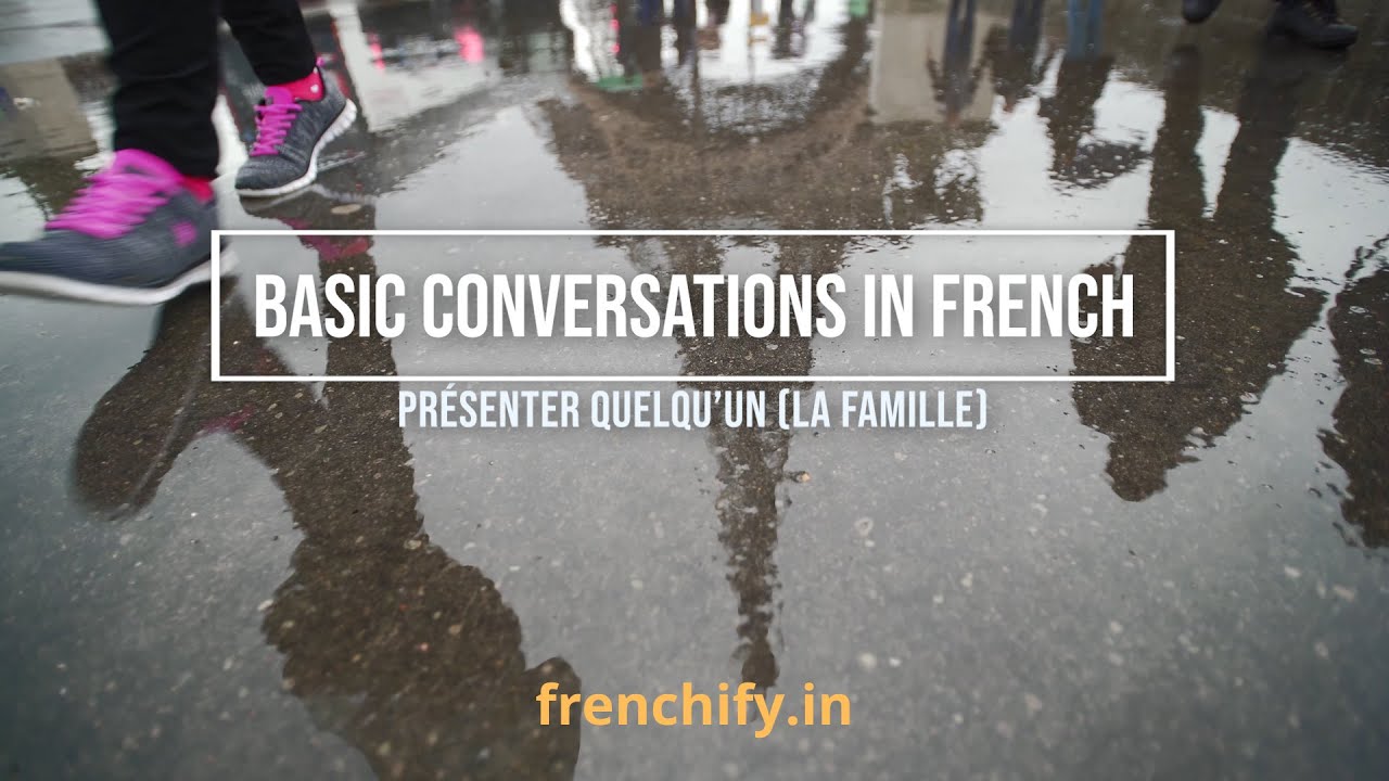 Learn to introduce others/your family in French - YouTube