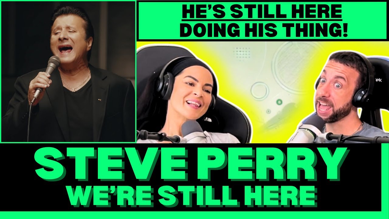 HIS VOICE HAS AGED LIKE FINE WINE! First Time Hearing Steve Perry - We ...