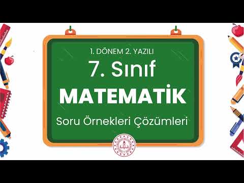 7. Sınıf Matematik 1. Dönem 2. Yazılı Soru Örnekleri Çözümleri (2024 - 2025)