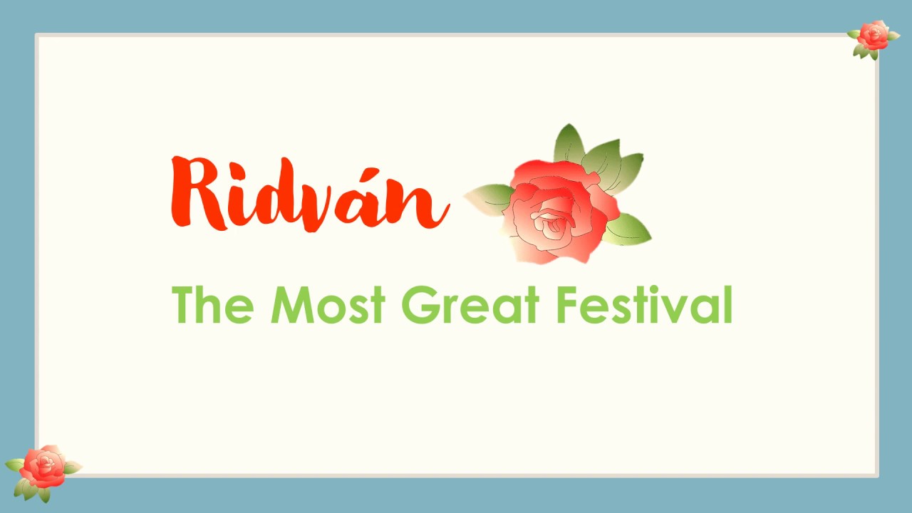 Celebration of the Festival of Ridvan - YouTube