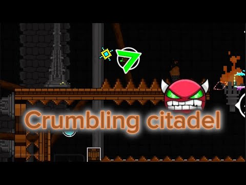 Crumbling citadel by ghhh / geometry dash / insane demon plat - YouTube
