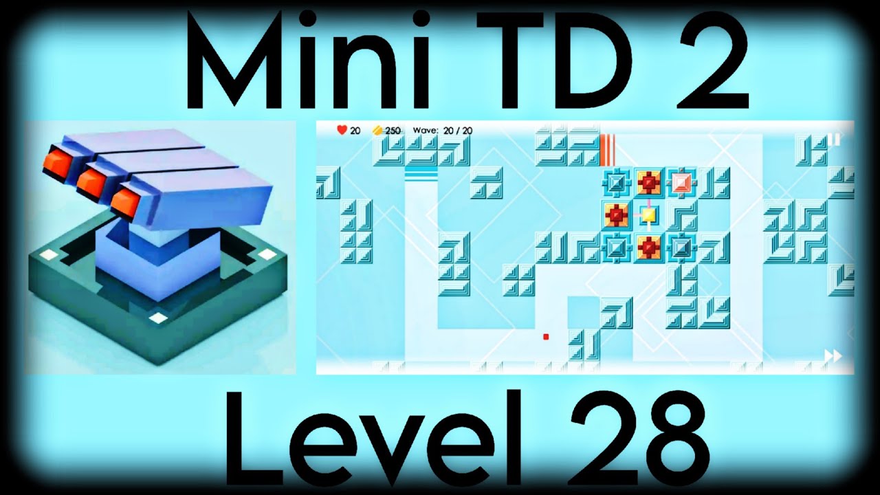 Mini TD 2 | Relax Tower Defence | Level 28 - YouTube