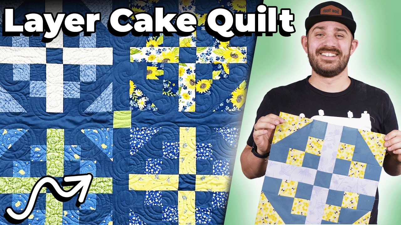Beginner Friendly Layer Cake Quilt Tutorial - YouTube
