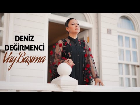 Deniz Değirmenci - Vay Başıma