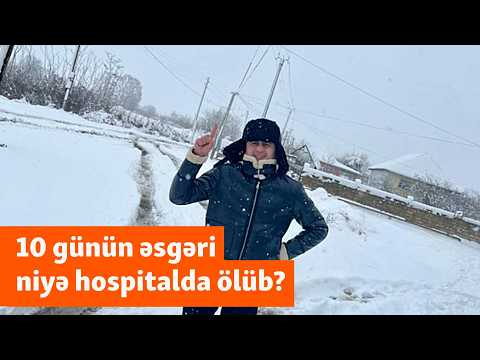 10 günün əsgəri hospitalda niyə ölüb? - Ailəsi ağır ittihamlar irəli sürür