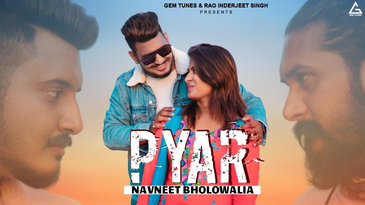 Pyar (Offical Video) : Navneet Bholowalia | Rawan Dev Pal | Sam Dhiman | Haryanvi Song - YouTube