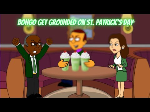 Bongo Gets Grounded On ST Patrick's Day - YouTube
