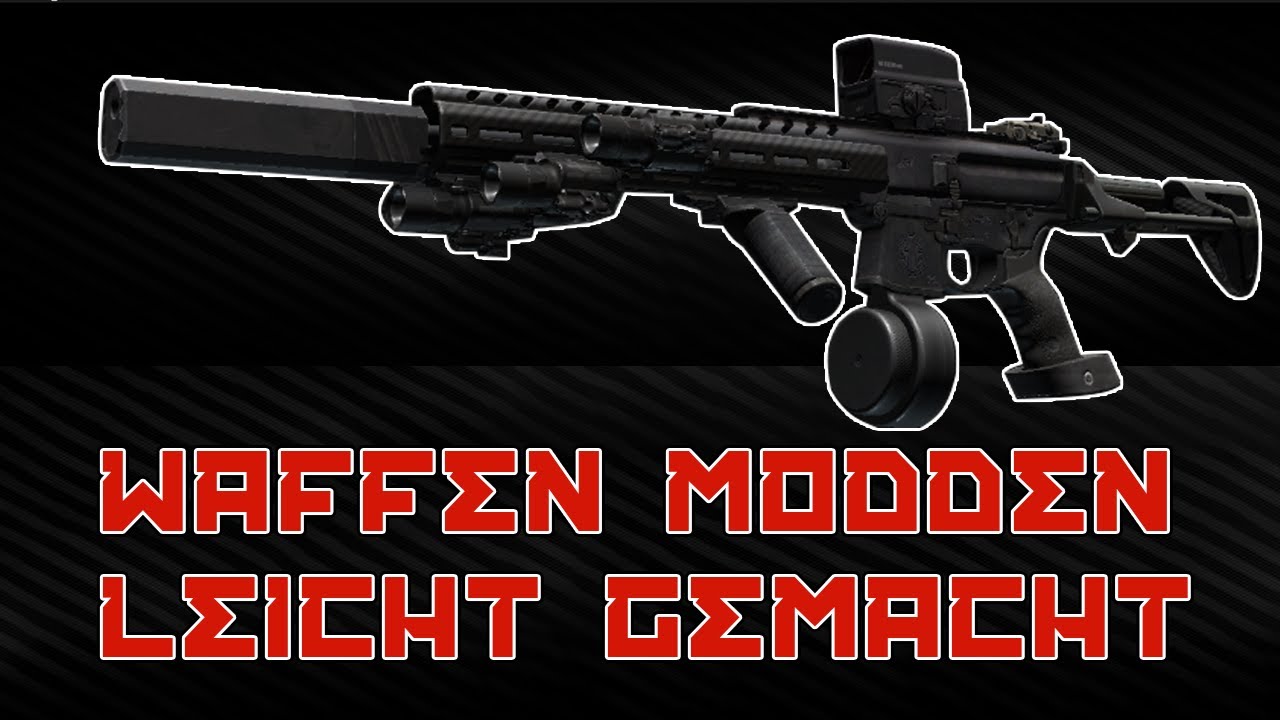 waffen modden leicht gemacht - Anfänger Guide - YouTube