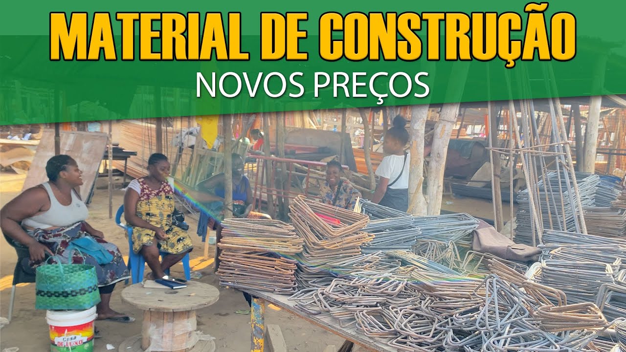 NOVOS PREÇOS DE MATERIAL DE CONSTRUÇÃO CIVIL EM LUANDA - YouTube