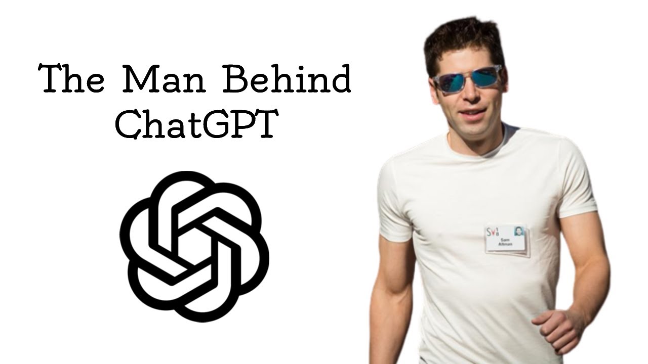 The Man Behind ChatGPT - YouTube