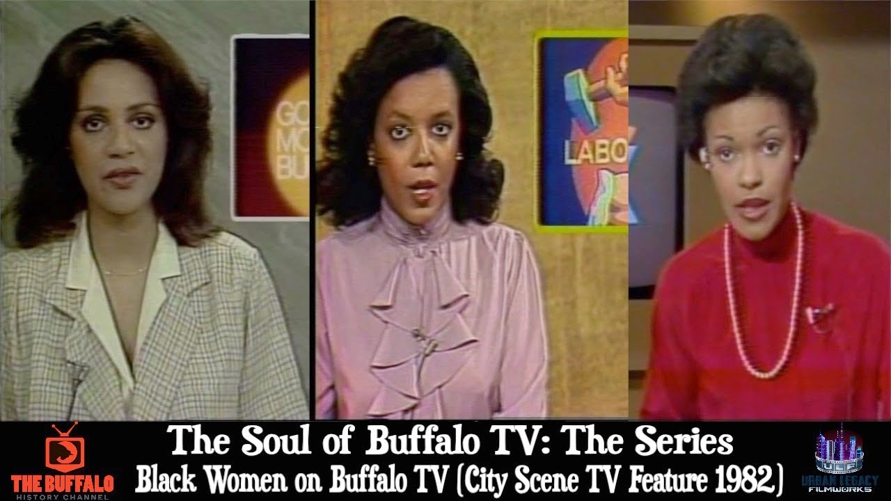 The Soul of Buffalo TV: The Series - Black Women on Buffalo TV (City ...