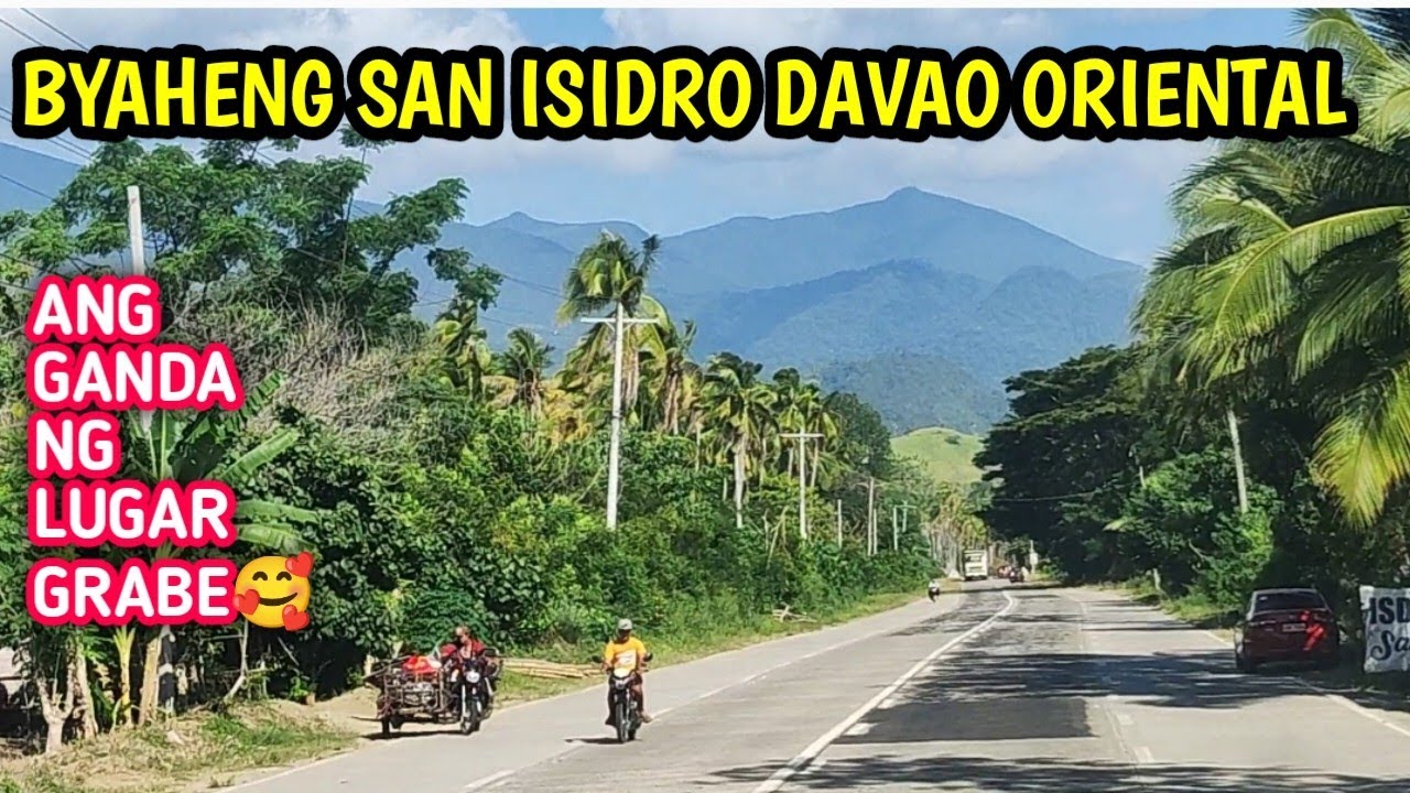 ROAD TRIP VLOG VIA BACHELOR TOURS FROM SAN ISIDRO DAVAO ORIENTAL TO ...