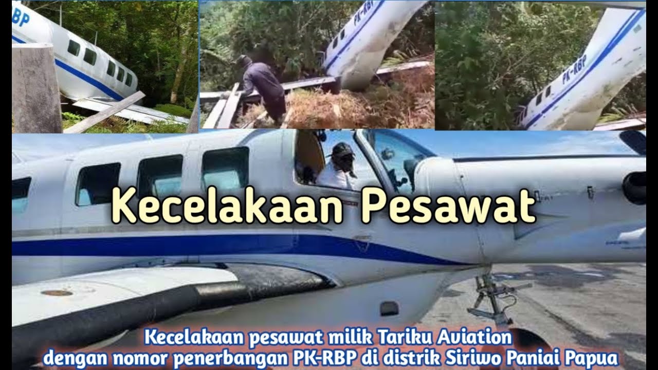 Kecelakaan Pesawat Terbaru Tariku Aviation PK-RBP di Sriwo Papua || - YouTube