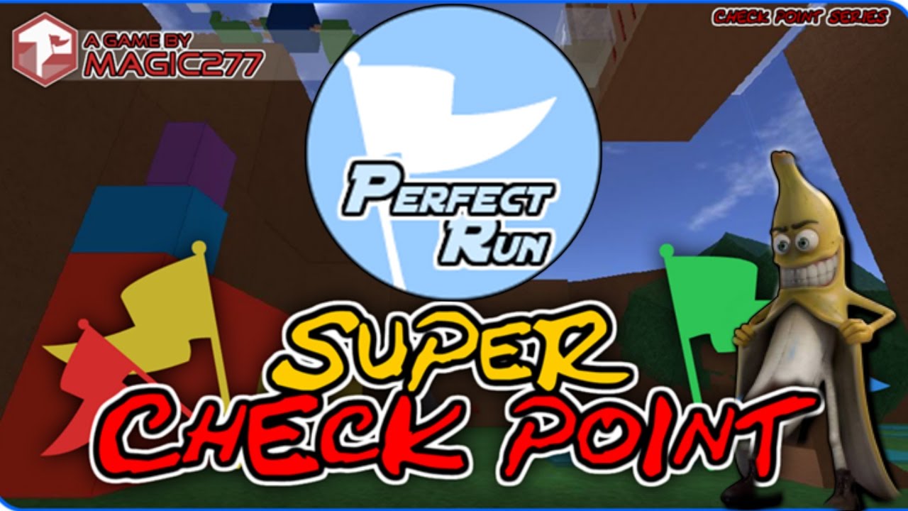 Going for Perfect Run : Super Checkpoint | RoBlox - YouTube