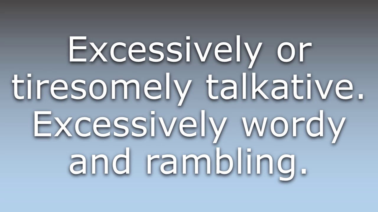 What does Garrulous mean? - YouTube