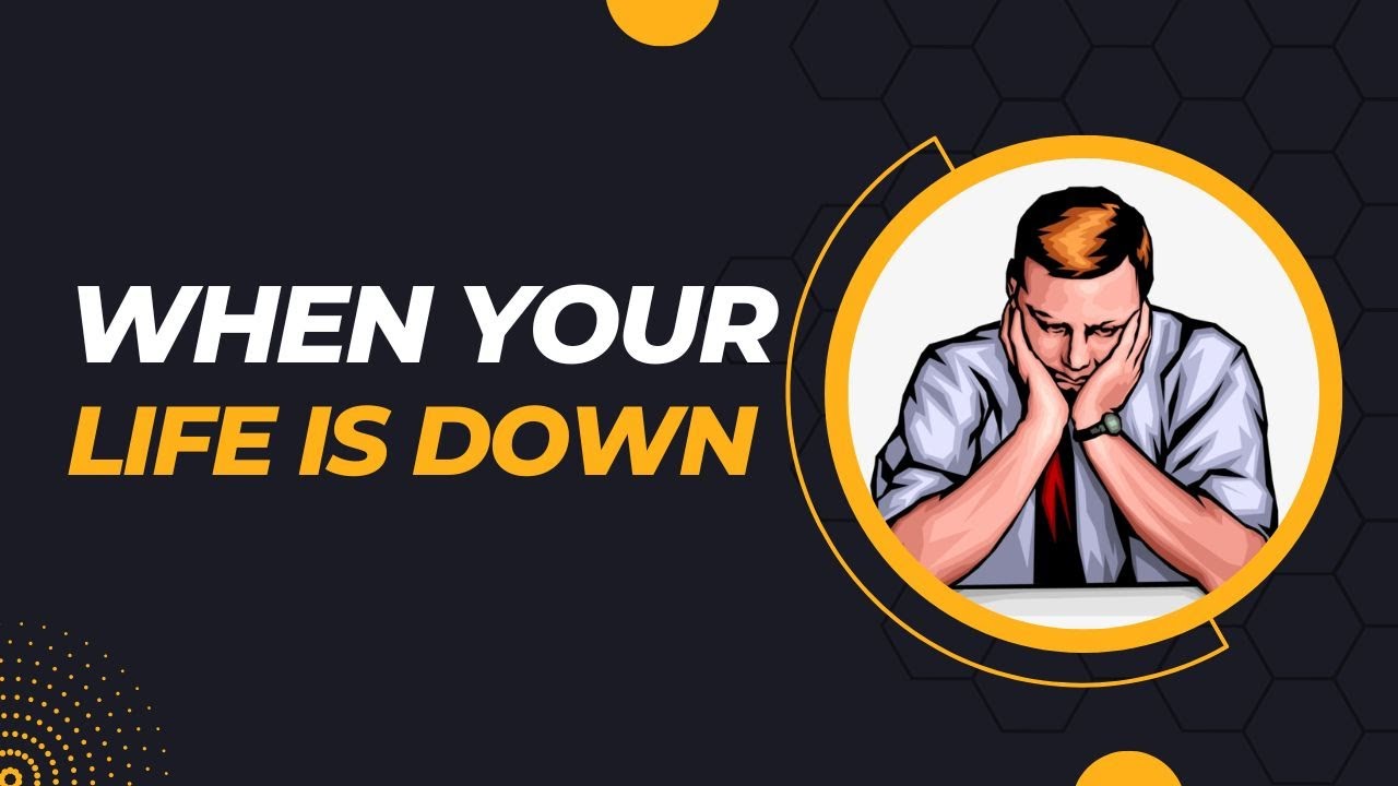 When Your Life Is Down ! motivational steps to success - YouTube